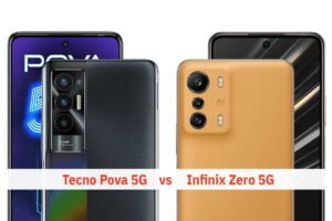 Tecno Pova 5G vs Infinix Zero 5G - Comparison - Choose Your Mobile