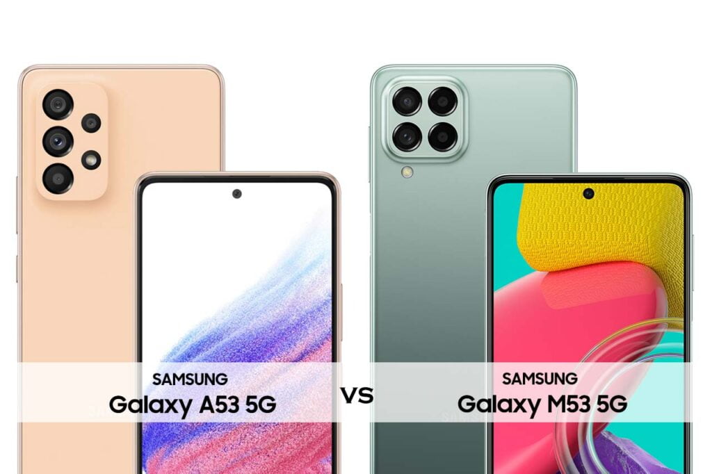 Samsung Galaxy A53 vs M53 - Comparison - Choose Your Mobile