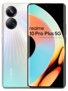 Realme 10 Pro Plus 5G - Price and Specifications - Choose Your Mobile